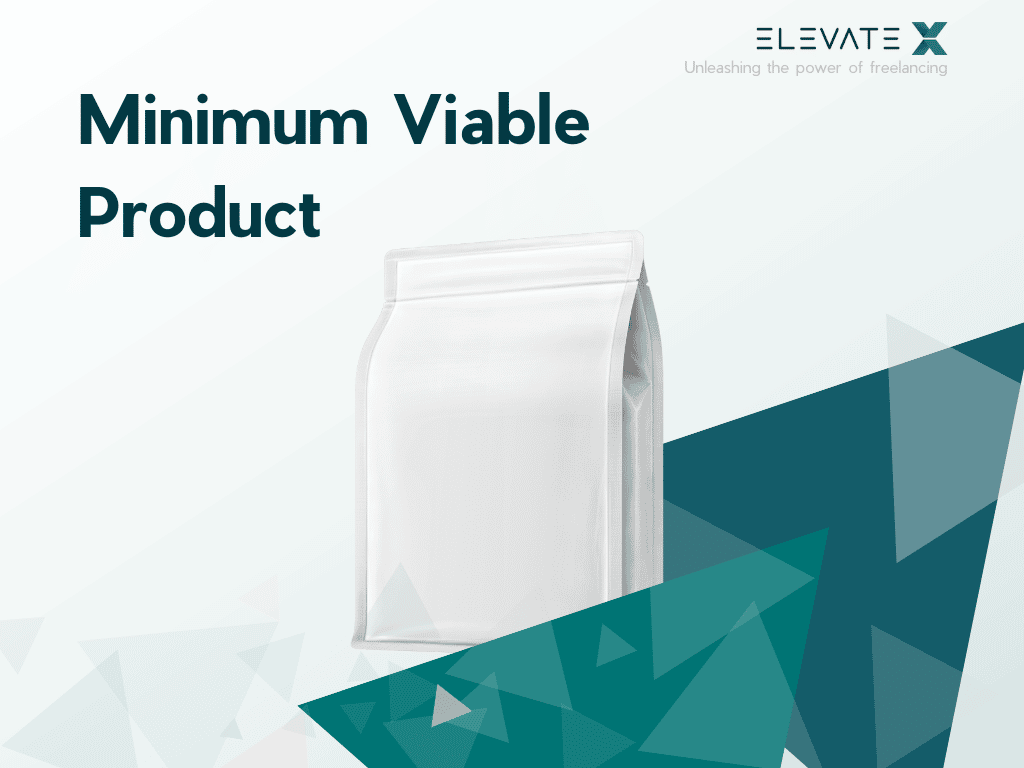 Minimum Viable Product - We Explain the MVP Benefits