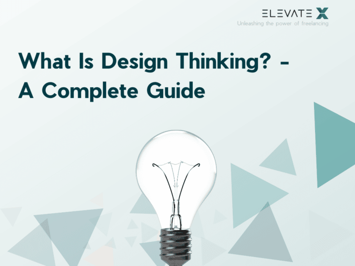 What Is Design Thinking? - A Complete Guide